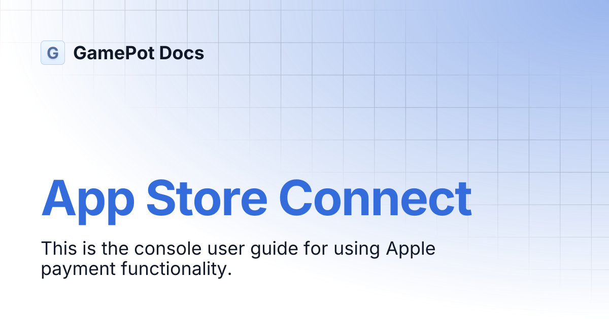 App Store Connect | GamePot Docs