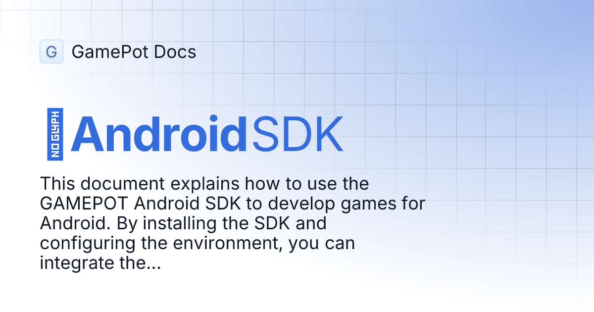 Android SDK | GamePot Docs